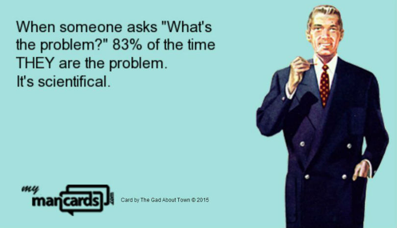 Hey! Buddy! What’s the Prob? | The Gad About Town